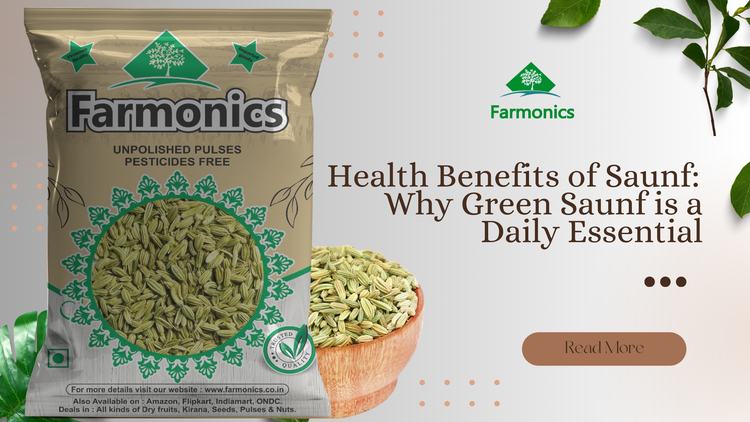 What Are The Health Benefits Of Sauf/Fennel ? – Farmonics
